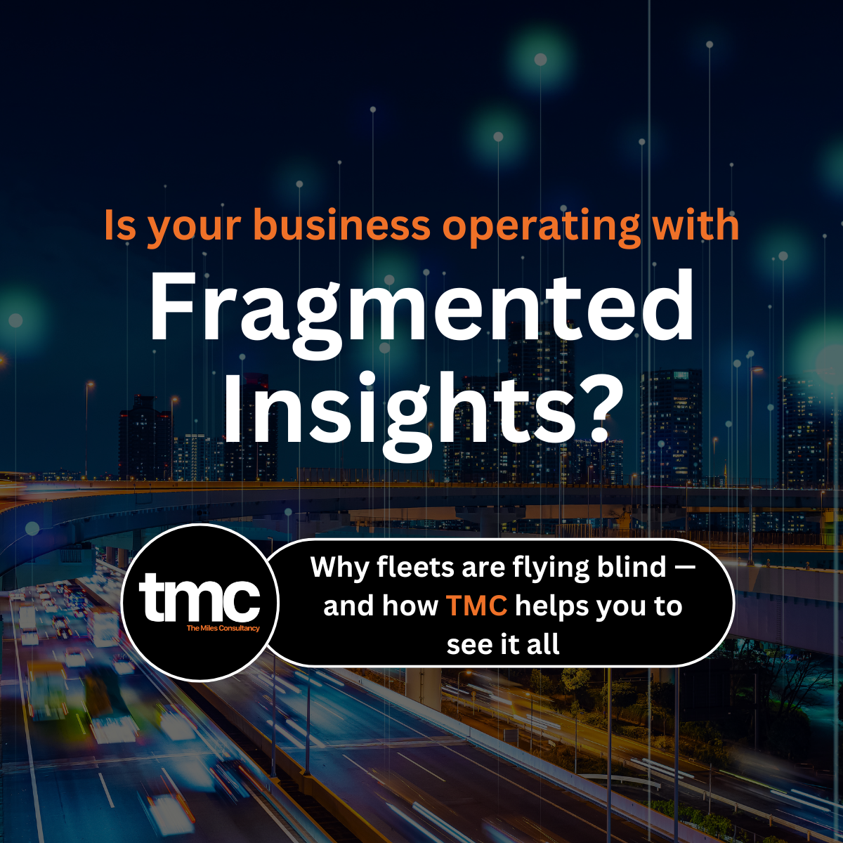 Why fleets are flying blind — and how TMC helps you see it all